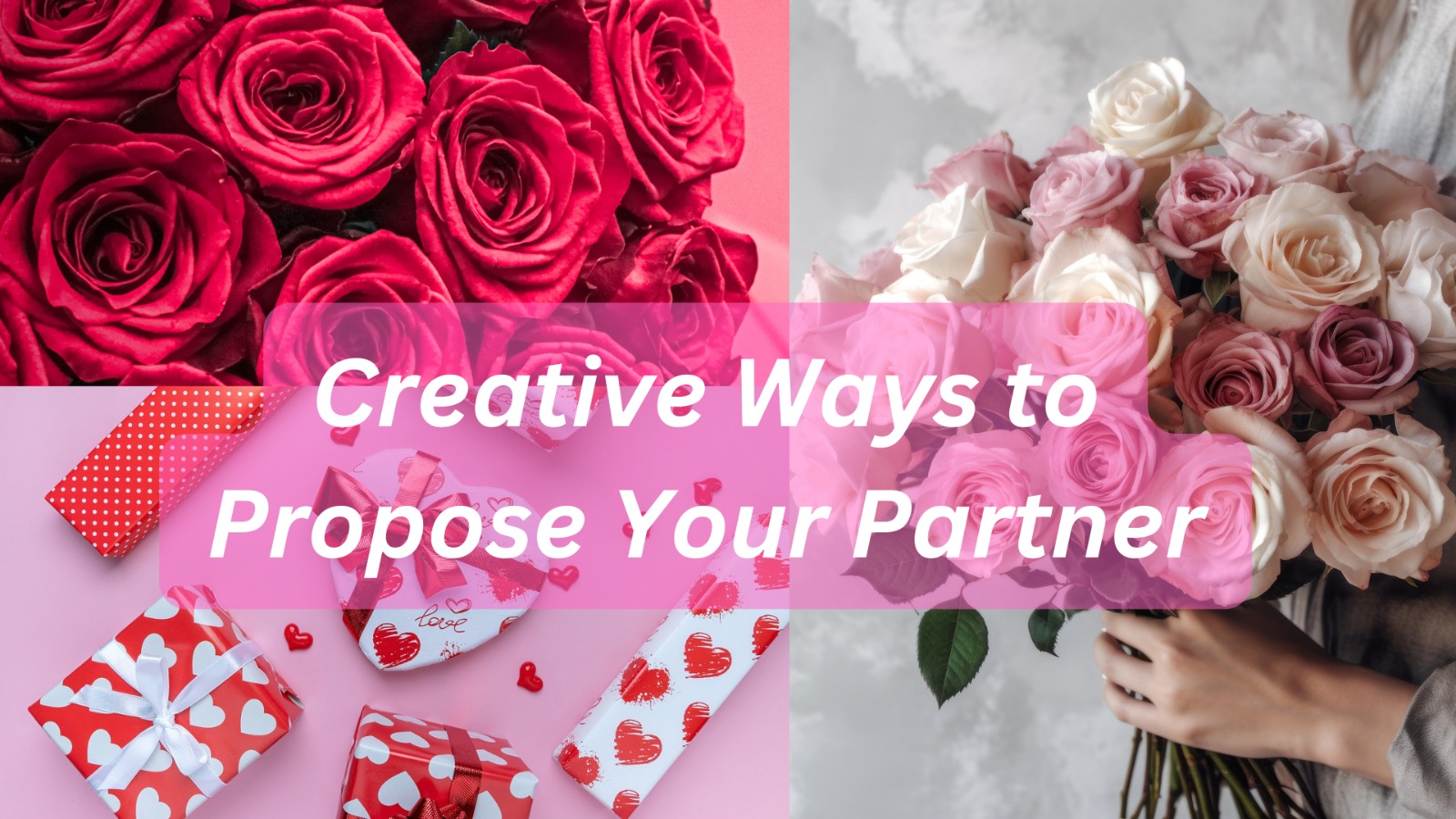 30 Creative Ways to Propose Your Partner - Unique & Memorable Proposal ...